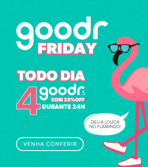 Goodr Brasil - Comprometidos com a diversão...